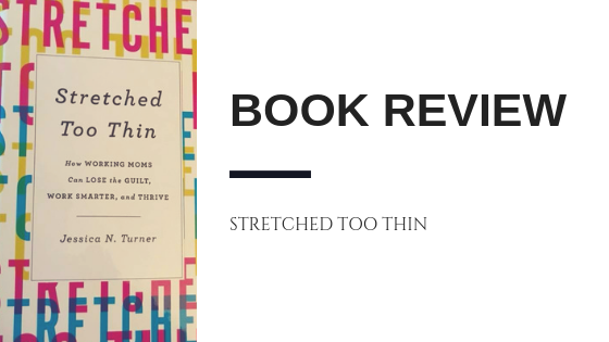Stretched too Thin Book Review